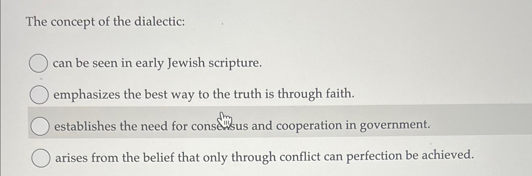 Solved The concept of the dialectic:can be seen in early | Chegg.com