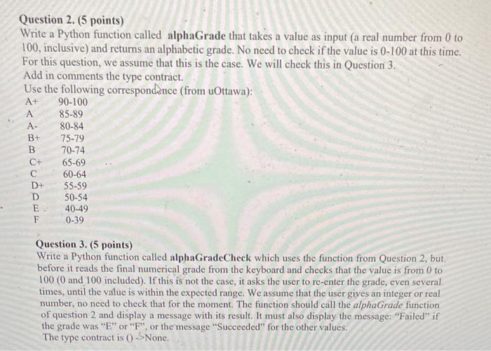 Solved Zuestion 2 . (5 points) Nrite a Python function | Chegg.com