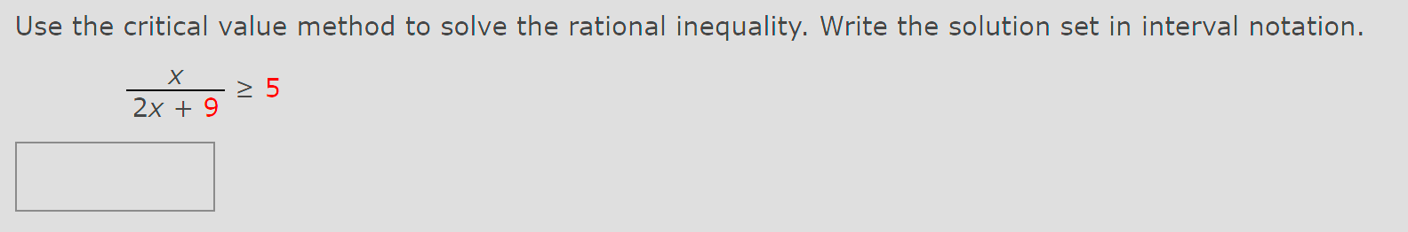 Solved Use the critical value method to solve the rational | Chegg.com
