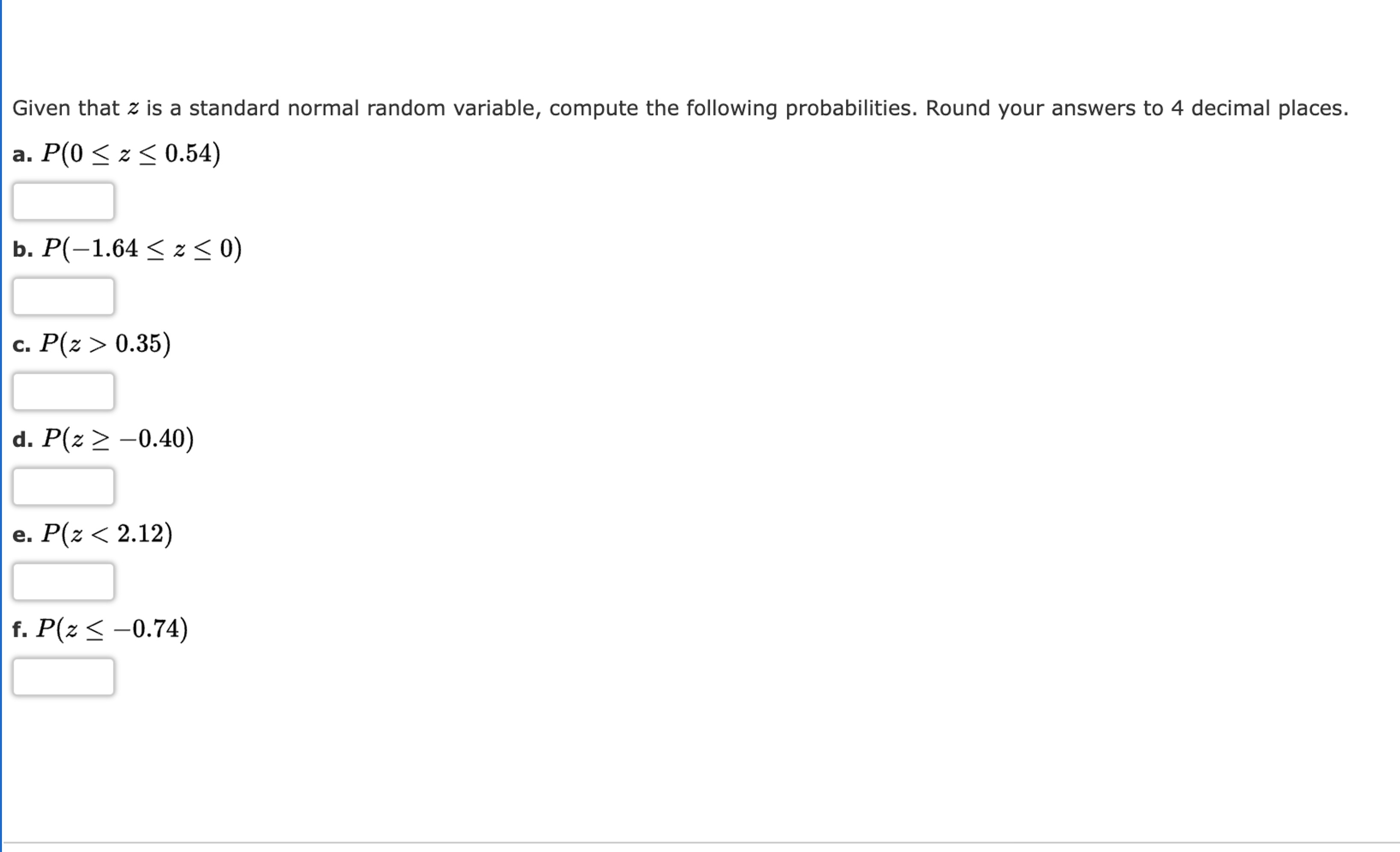 Solved Given that z ﻿is a standard normal random variable, | Chegg.com