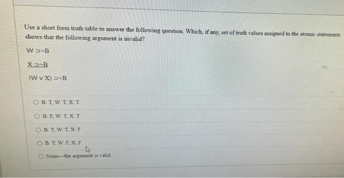 Use a short form truth table to answer the following | Chegg.com