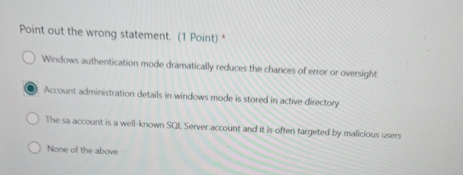 Solved Point out the wrong statement. (1 ﻿Point) *Windows | Chegg.com