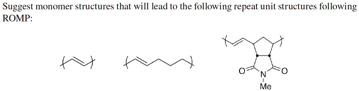 Solved Suggest CYCLIC monomer structures that will lead to | Chegg.com
