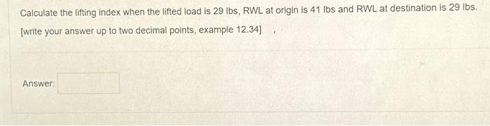 Solved Calculate the lifting index when the lifted load is | Chegg.com