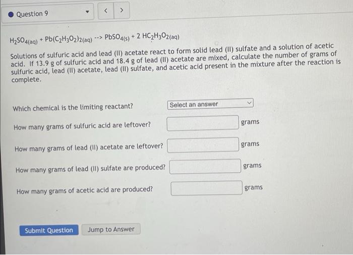 Solved H2SO4 (aq) +Pb(C2H3O2)2(aq)⋯PbSO4( s)+2HC2H3O2 (aq) | Chegg.com