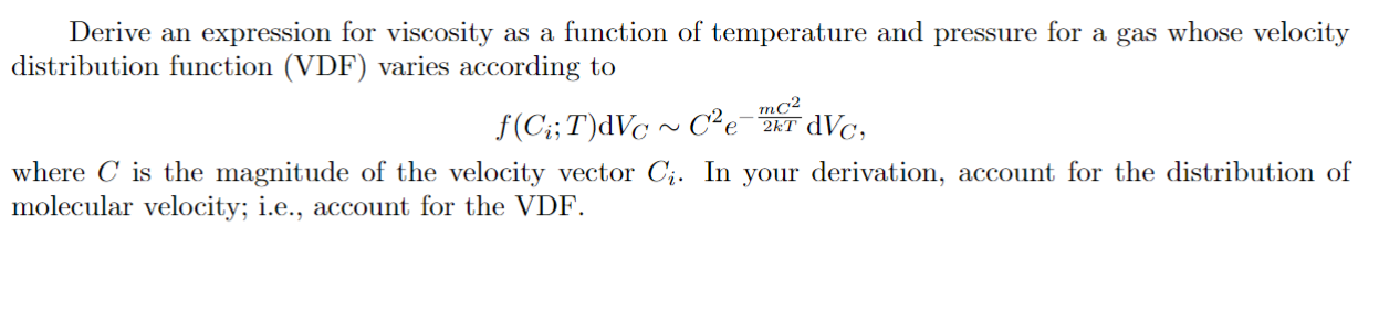 Solved Derive an expression for viscosity as a function of | Chegg.com