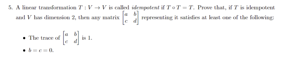 Solved A linear transformation T:V→V ﻿is called idempotent | Chegg.com