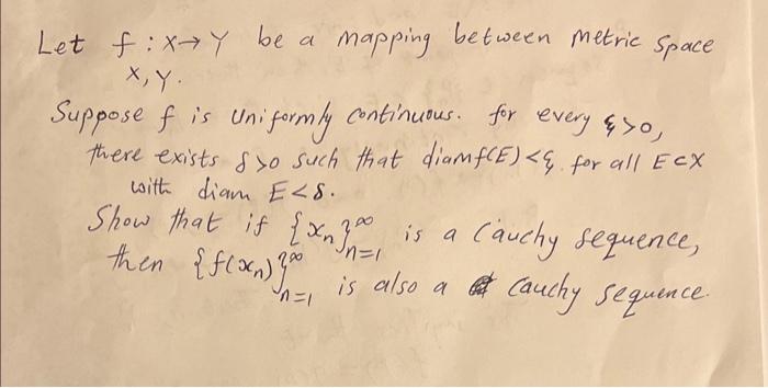 Solved Let f:X→Y be a mapping between metric spaces X,Y, for | Chegg.com