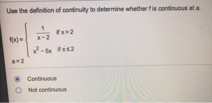 Solved Use the definition of continuity to determine whether | Chegg.com