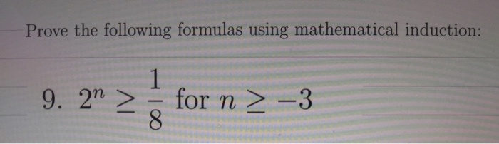Solved Prove the following formulas using mathematical | Chegg.com