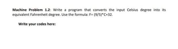 Solved Topic: Basic Input/Output Programming Instruction: | Chegg.com