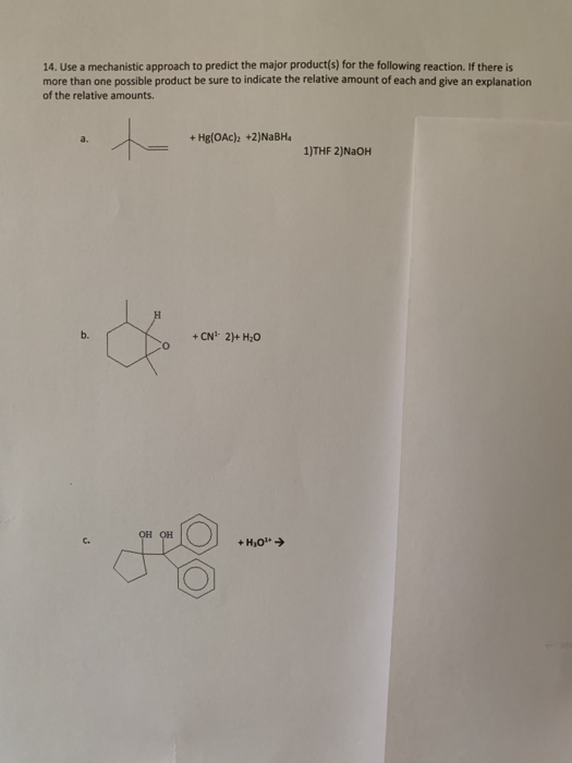Solved 14. Use a mechanistic approach to predict the major | Chegg.com