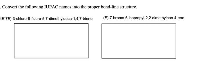Solved Convert the following IUPAC names into the proper | Chegg.com