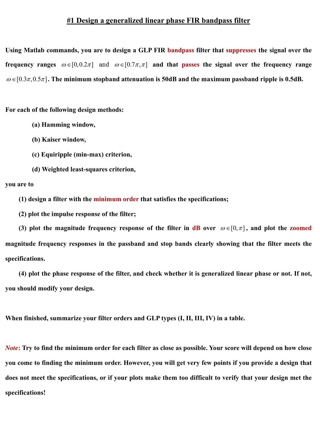 #1 Design a generalized linear phase FIR bandpass | Chegg.com