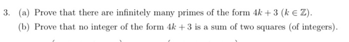 Solved 3. (a) Prove that there are infinitely many primes of | Chegg.com