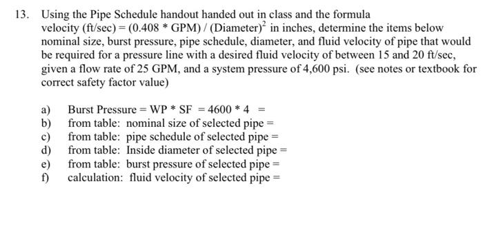13. Using the Pipe Schedule handout handed out in | Chegg.com