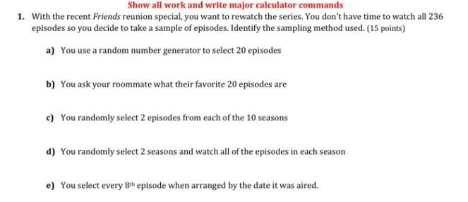 Solved Show all work and write major calculator commands 1. | Chegg.com