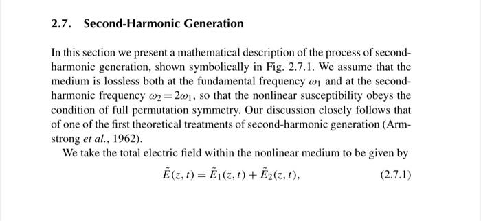 Solved 6. Second-harmonic generation. Solve the coupled | Chegg.com