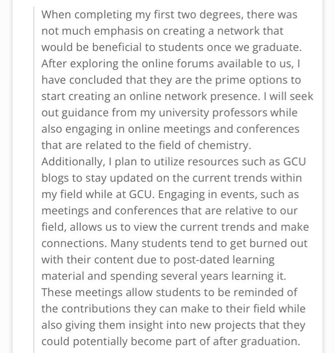 Solved When completing my first two degrees, there was not | Chegg.com