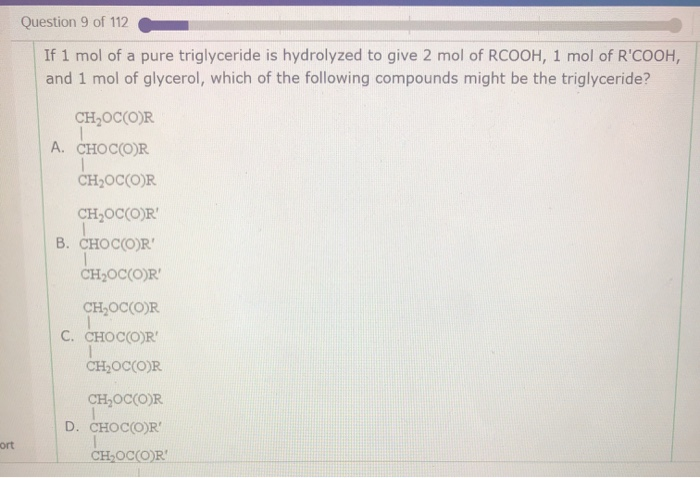 Solved Question 9 of 112 If 1 mol of a pure triglyceride is | Chegg.com