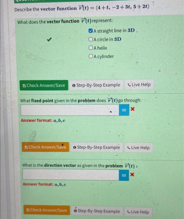 Solved Describe the vector function r(t)= 4+t,−2+3t,5+2t | Chegg.com