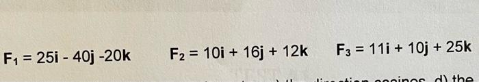 Solved Calculate 2F1+3F2−4F3 and write the answer in a) | Chegg.com