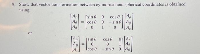 9. Show that vector transformation between | Chegg.com