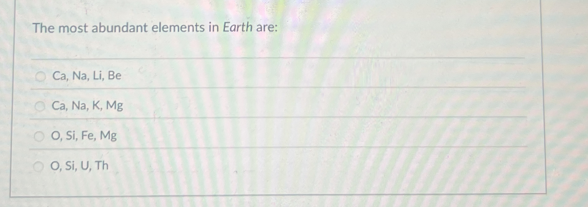 Solved The most abundant elements in Earth | Chegg.com