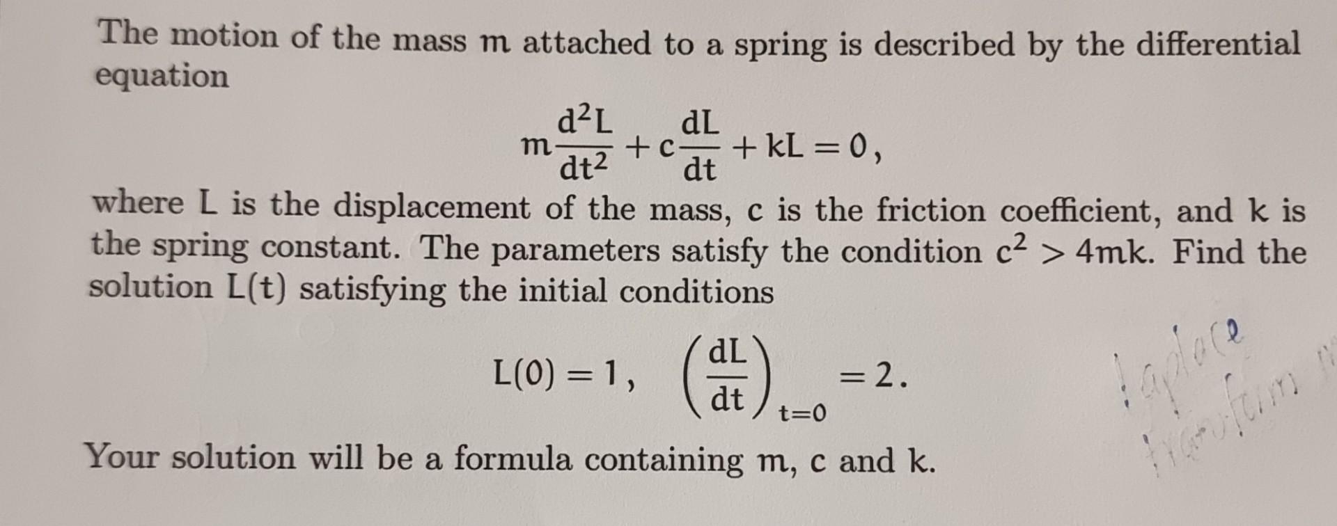 Solved The motion of the mass \\( m \\) attached to a spring | Chegg.com