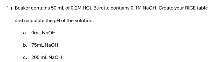 Solved 1.) ﻿Beaker contains 50mL ﻿of 0.2M HCl. ﻿Burette | Chegg.com