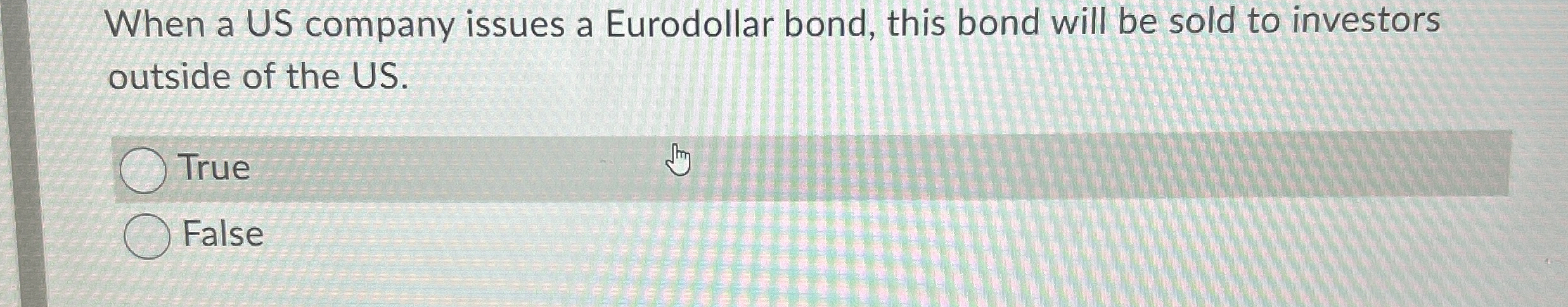 Solved When a US company issues a Eurodollar bond, this bond | Chegg.com