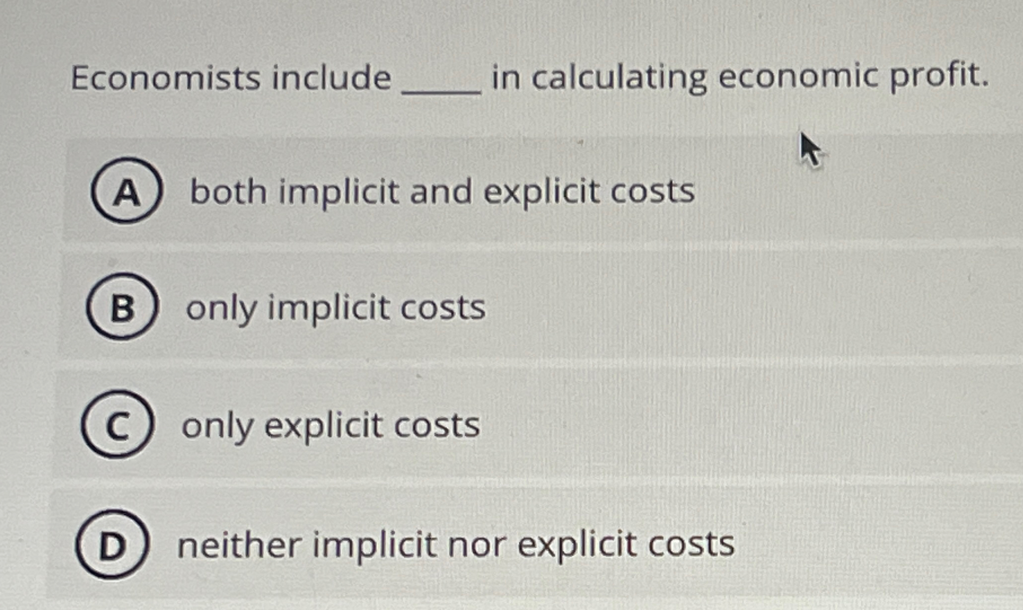 Solved Economists include ﻿in calculating economic | Chegg.com