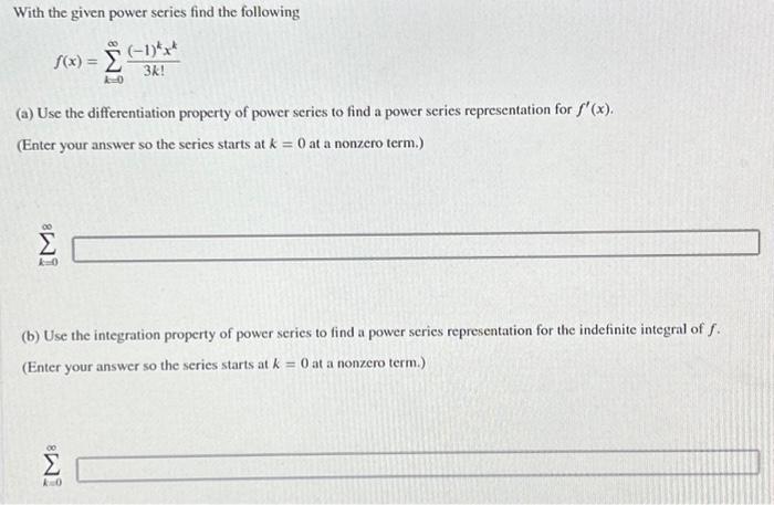 Solved With the given power series find the following | Chegg.com