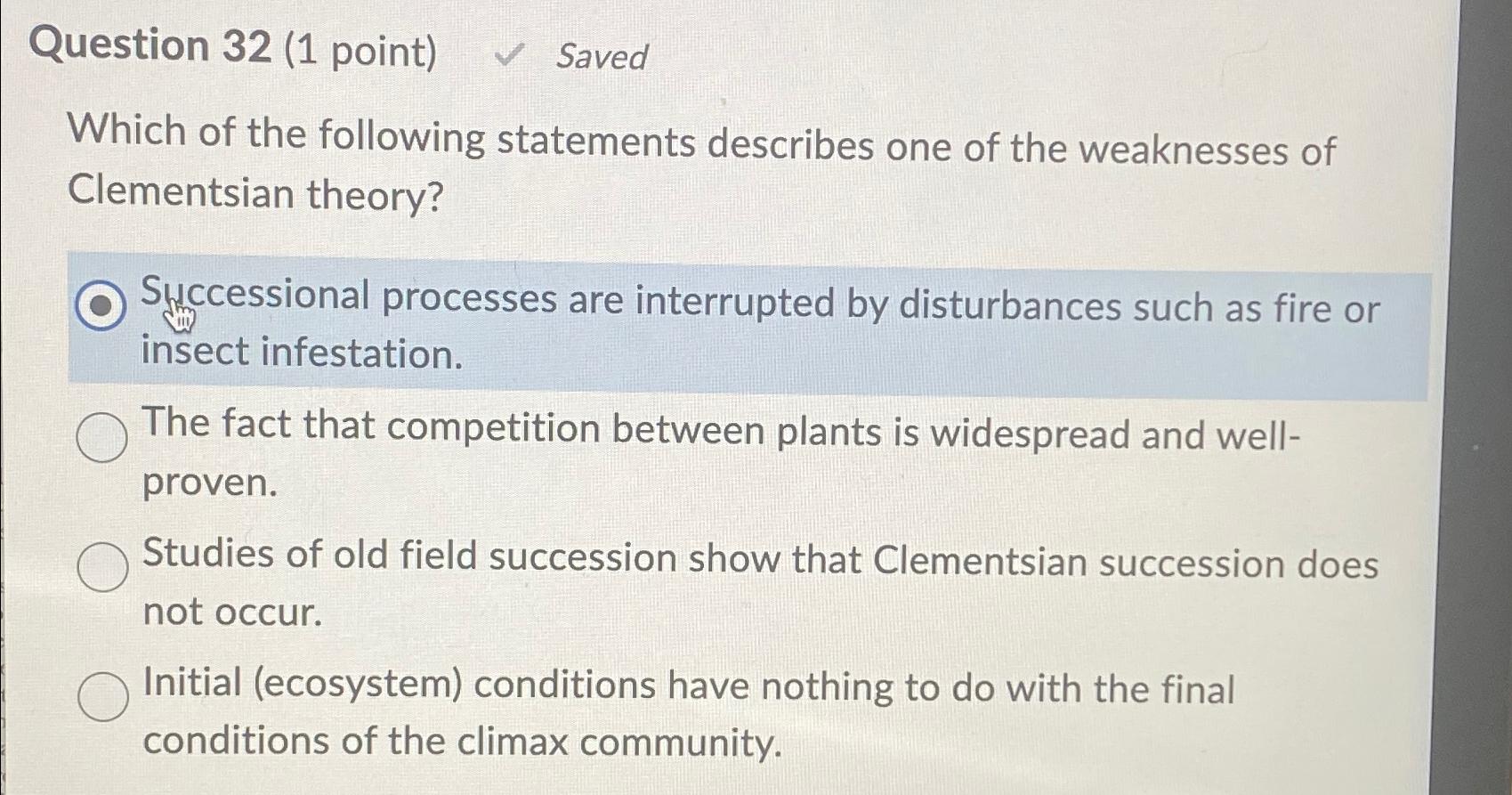 Solved Question 32 (1 ﻿point) ﻿SavedWhich of the following | Chegg.com
