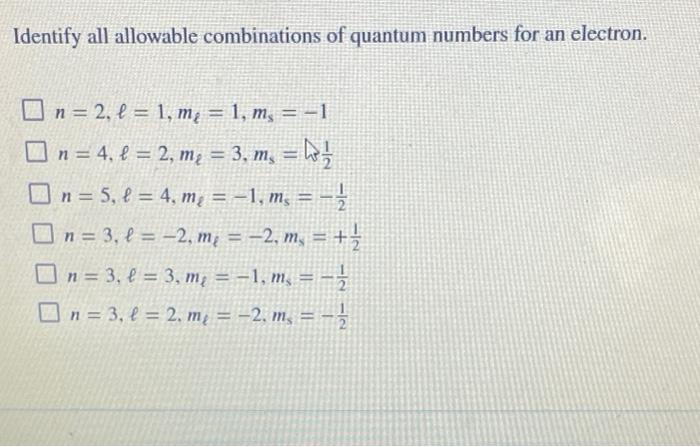 Solved Identify all allowable combinations of quantum | Chegg.com