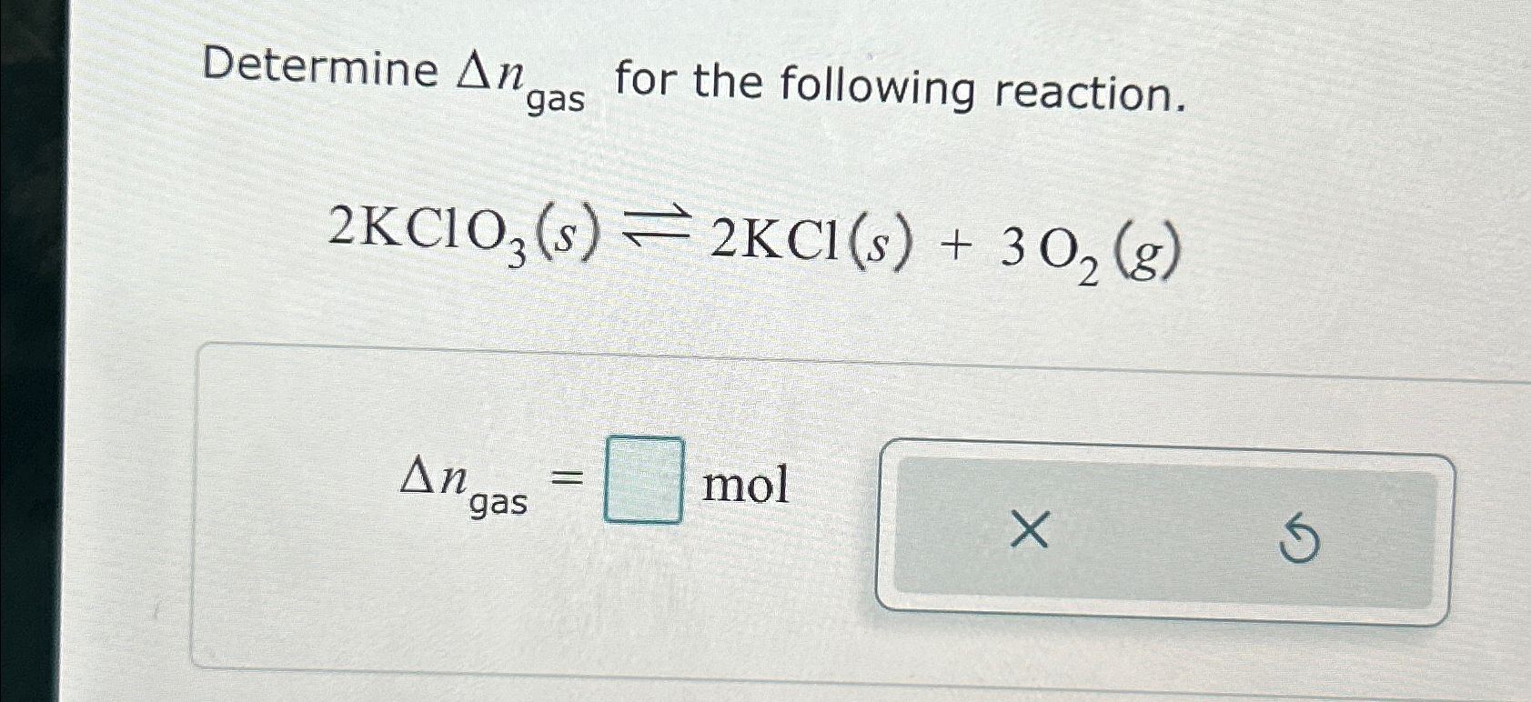Solved Determine Δngas ﻿for the following | Chegg.com