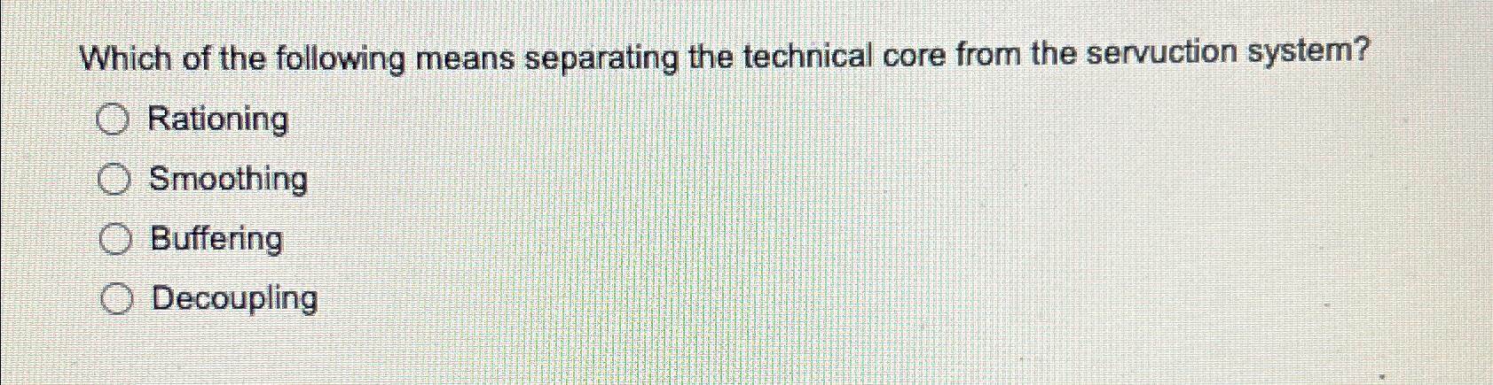 Solved Which of the following means separating the technical | Chegg.com