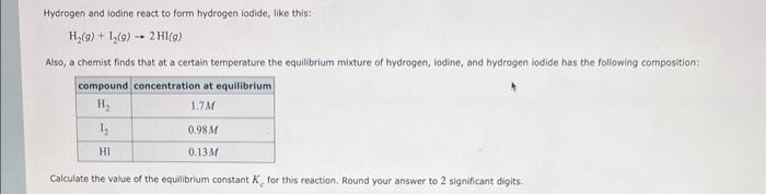 Solved Hydrogen and iodine react to form hydrogen iodide, | Chegg.com