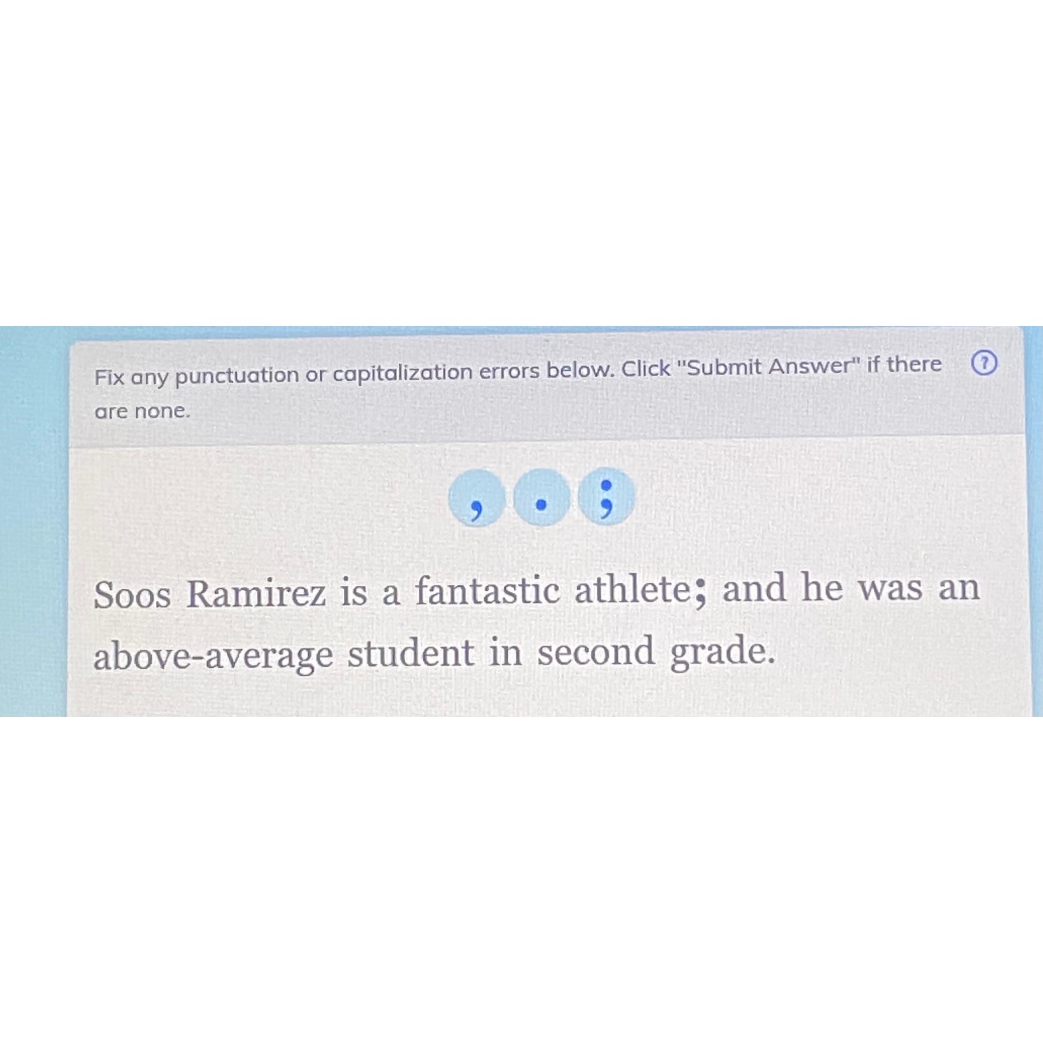 Fix any punctuation or capitalization errors below. | Chegg.com