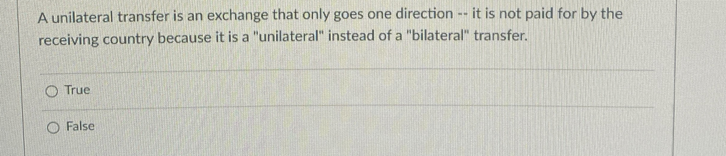 Solved A unilateral transfer is an exchange that only goes | Chegg.com