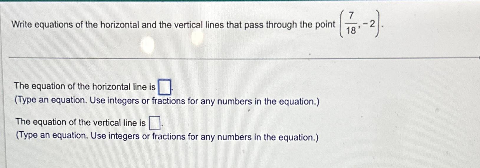 Solved Write equations of the horizontal and the vertical | Chegg.com