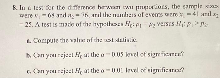 Solved 8. In a test for the difference between two | Chegg.com