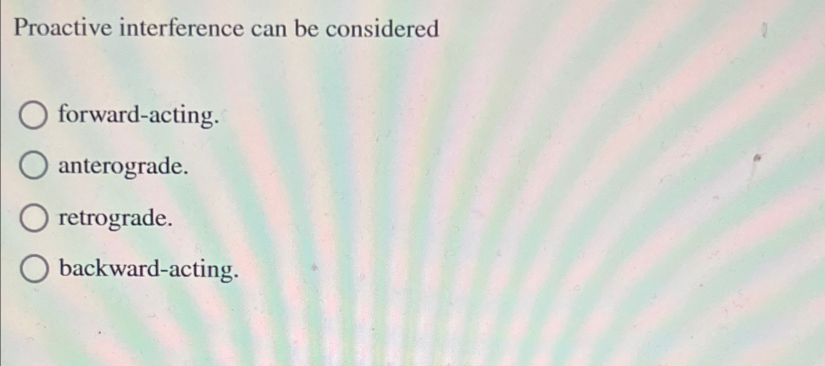 Solved Proactive interference can be | Chegg.com