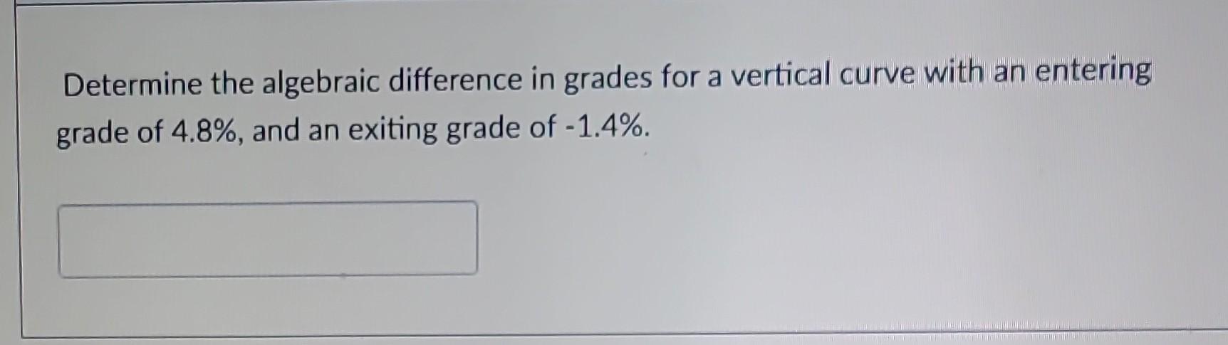 Solved Determine the algebraic difference in grades for a | Chegg.com
