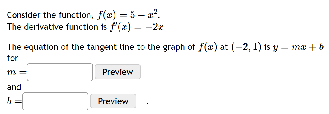 Solved Consider the function, f(x)=5-x2.The derivative | Chegg.com