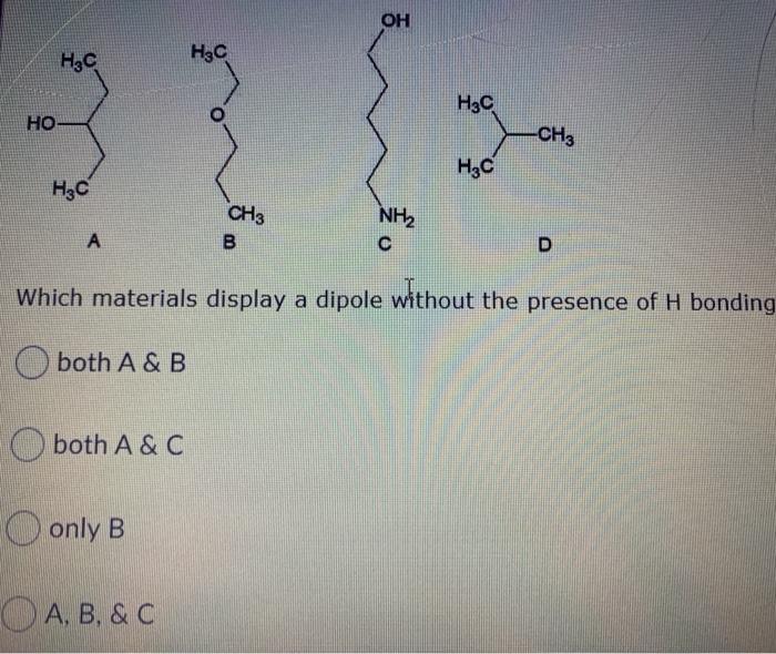 Solved OH H₂C HEC H3C HO -CH3 нас H3C CH3 NH2 C A B D Which | Chegg.com