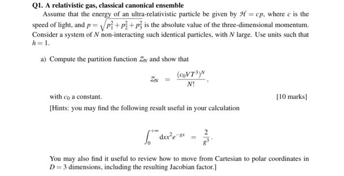 Solved Q1. A relativistic gas, classical canonical ensemble | Chegg.com