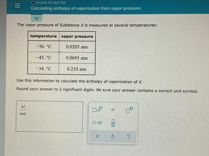 Solved = O STATES OF MATTER Calculating enthalpy of | Chegg.com
