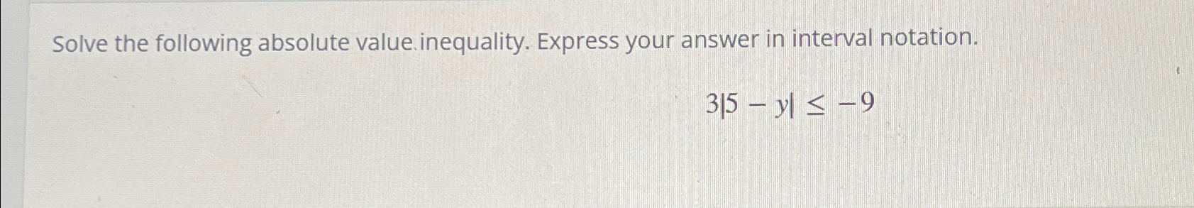 Solve the following absolute value.inequality. | Chegg.com