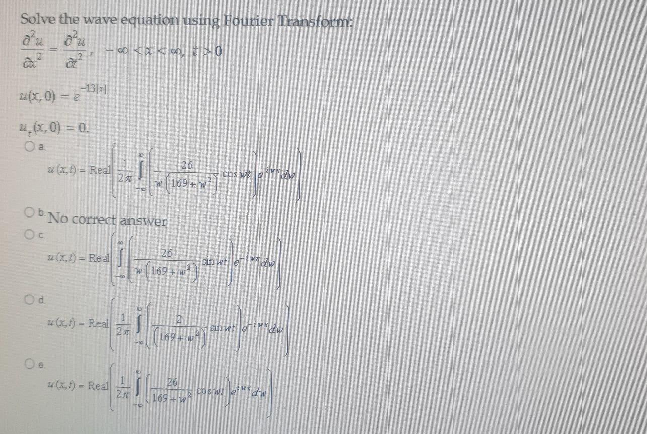 Solved Solve the wave equation using Fourier Transform: –00 | Chegg.com